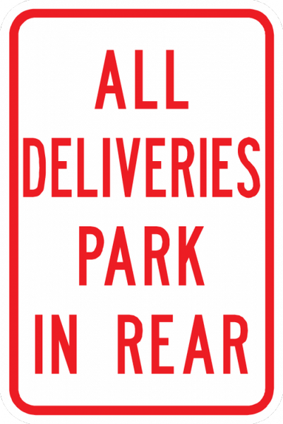 PS-3-All Deliveries Park In Rear Sign – Municipal Supply & Sign Co.